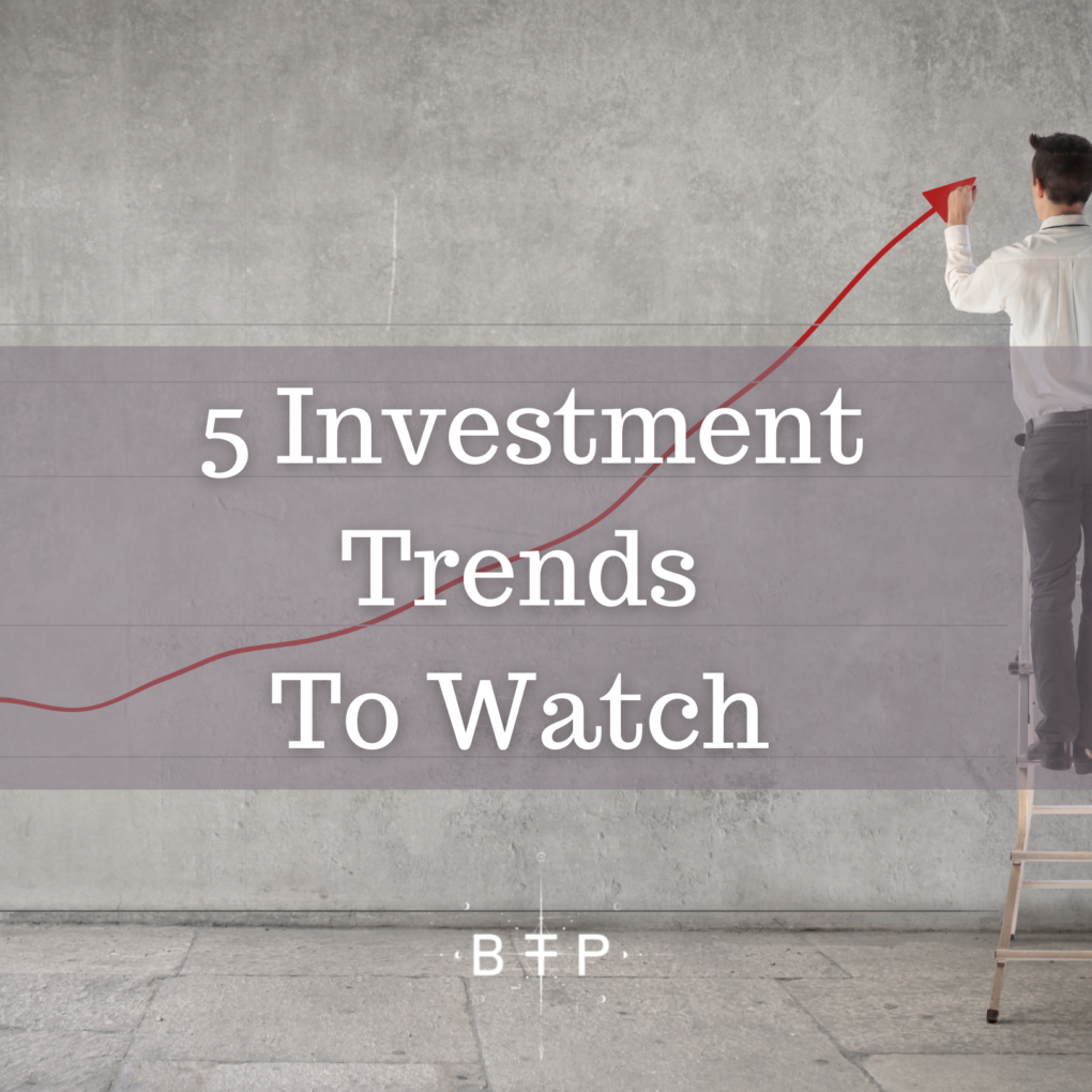5 Investment Trends To Watch - Beyond The Polaris